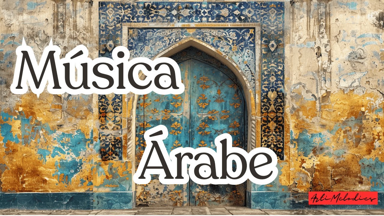 Bella música árabe para escuchar de fondo | Beautiful Arabic music to ...