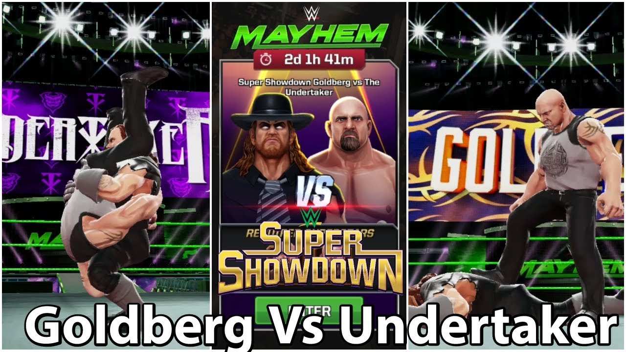 Super ShowDown | Goldberg Vs Undertaker | WWE MAYHEM - YouTube