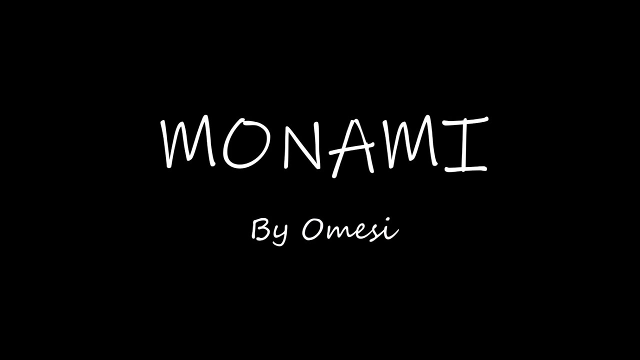 Monami - Omesi - YouTube