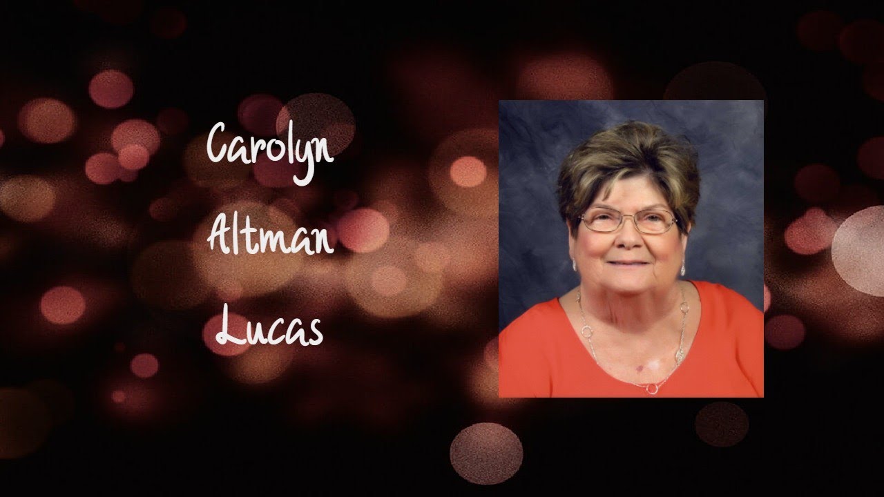 Carolyn Altman Lucas Video Tribute - YouTube