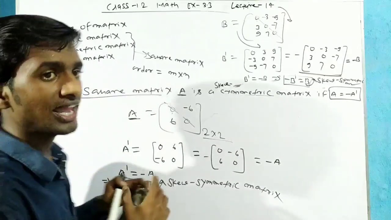 14.|All Concepts of Ex-3.3 (Transpose of Matrix, symmetric, skew ...