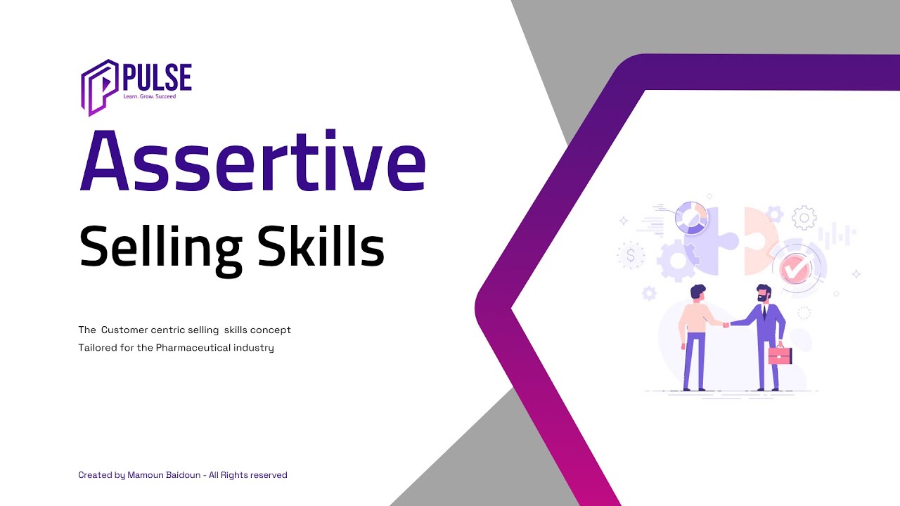 Assertive selling skills مهارات البيع بثقة لمندوبي الدعاية الطبية - YouTube