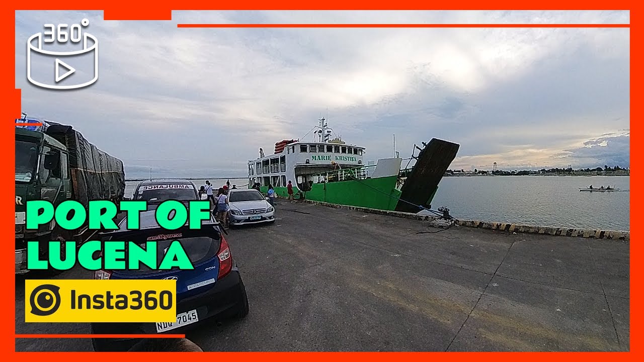 PORT OF LUCENA to MARINDUQUE 360 VIEW VIRTUAL TOUR 4K #LakbaeApp ...