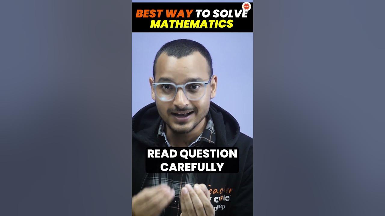 Best Way To Solve Mathematics Problems Steps To Solve Even The best-way-to-solve-mathematics-problems-steps-to-solve-even-the
