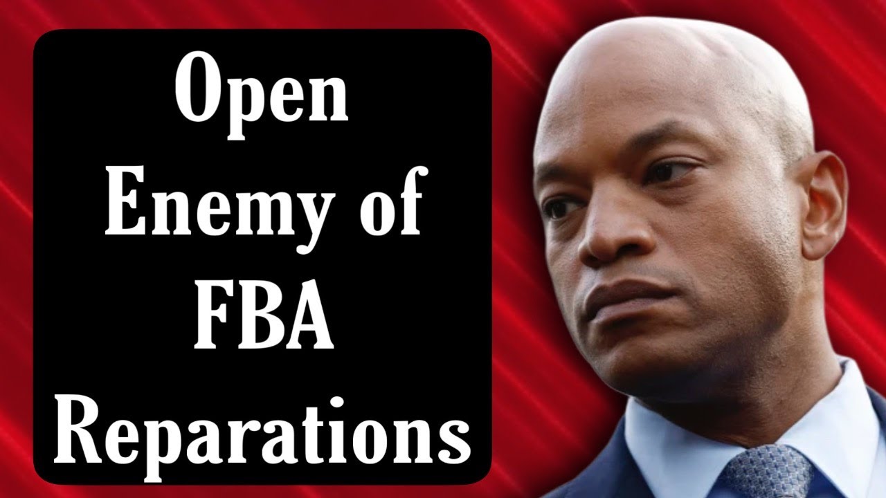 Gov. Wes Moore: The Open Enemy of FBA Reparations - YouTube