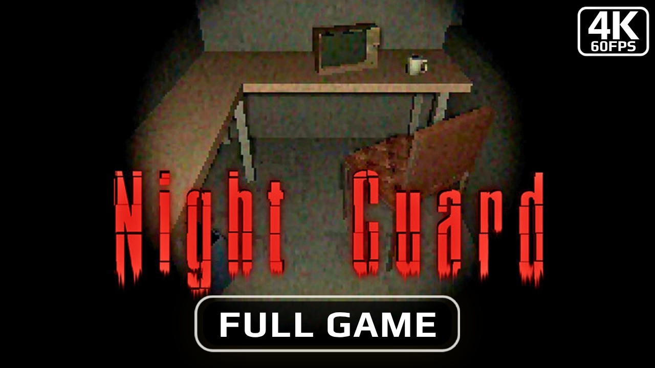 Night Guard Full Game [4K 60FPS] - Indie Horror - No Commentary - YouTube