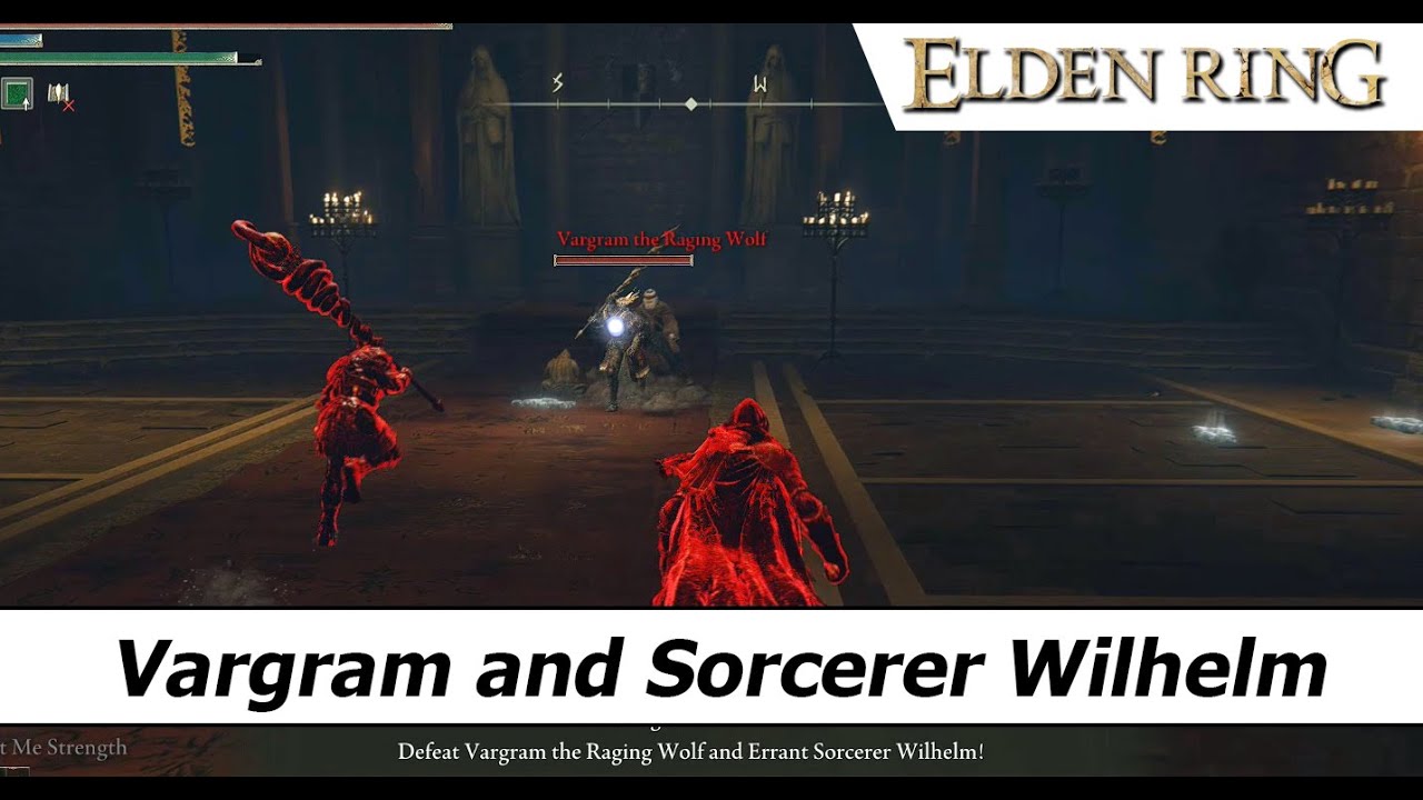 Elden Ring - Vargram the Raging Wolf and Errant Sorcerer Wilhelm - YouTube