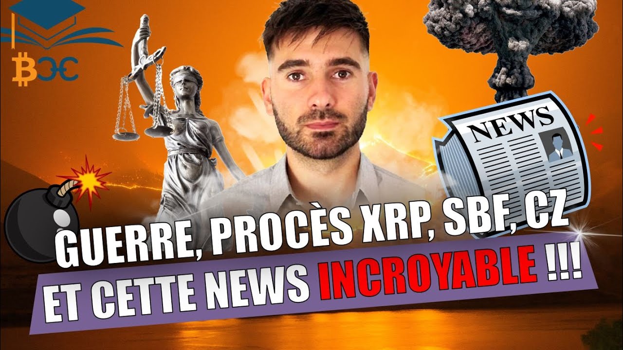 Guerre, Procès XRP, SBF, CZ, Puis cette annonce EXCEPTIONNELLE ! - YouTube