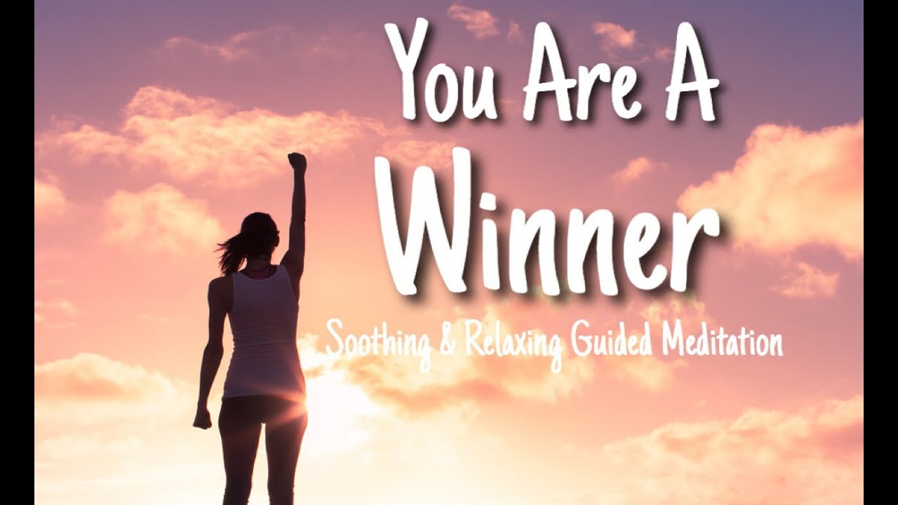 Winning Meditation- Let go and win - Positive Energy for Success - Win ...