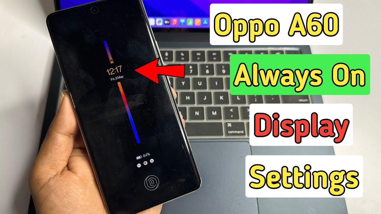 Oppo A60 always on display settings | How to set always on display in ...