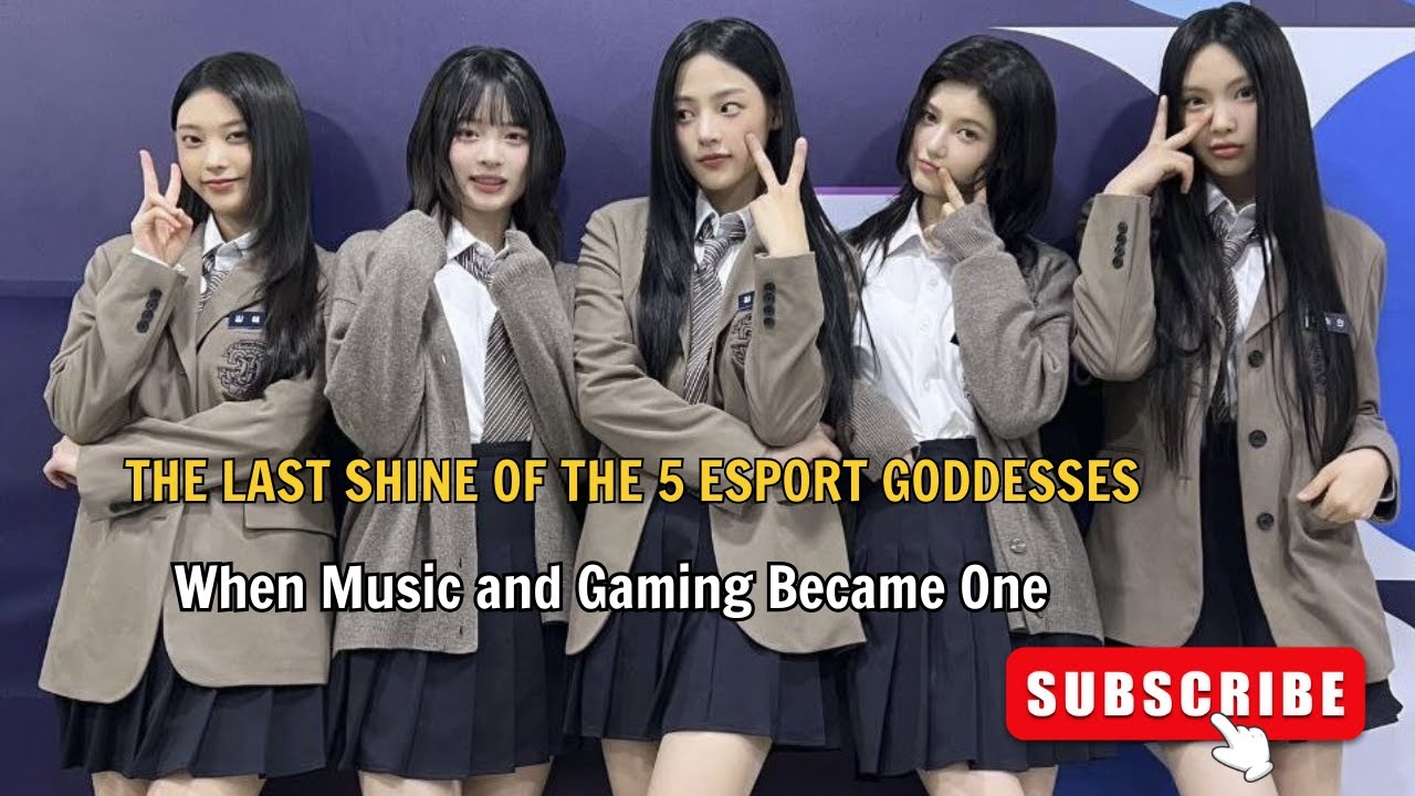 The Last Shine of the 5 eSport Goddesses — When Music and Gaming Became ...