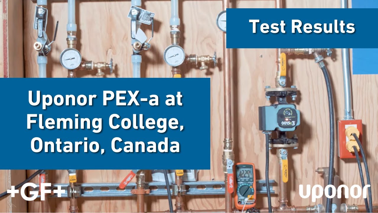 Test Results: Uponor PEX-a in Riser Applications at Fleming College ...
