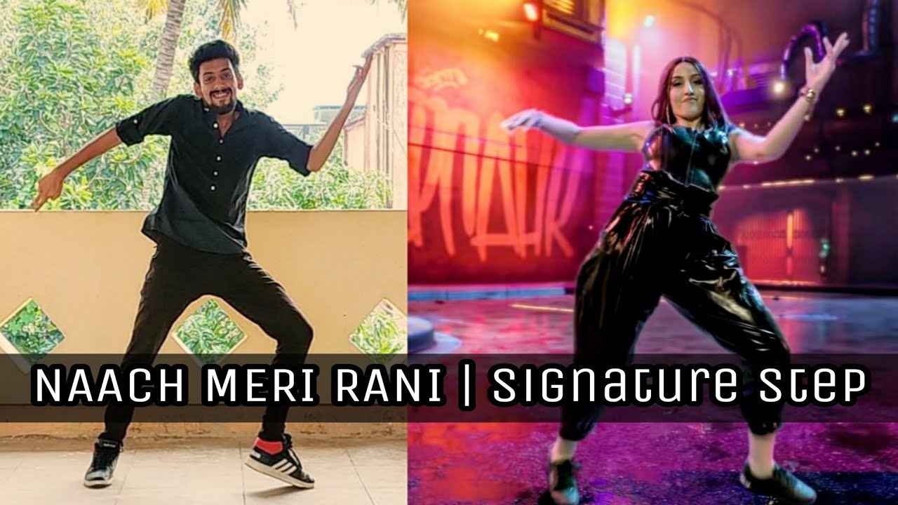naach meri rani | signature step | tutorial | dance | guru randhawa ...