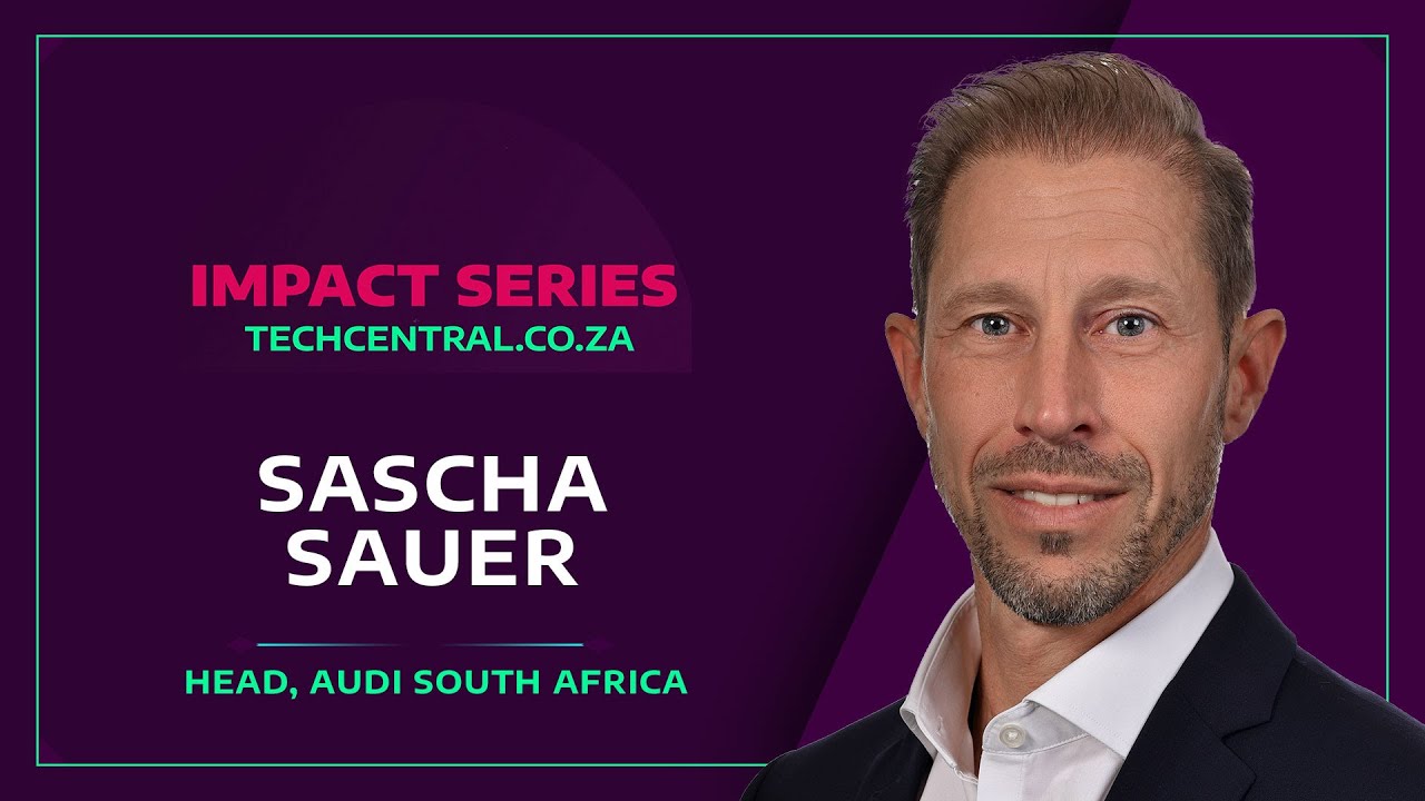 Impact Series | Audi's Sascha Sauer on the shift to EVs in South Africa ...