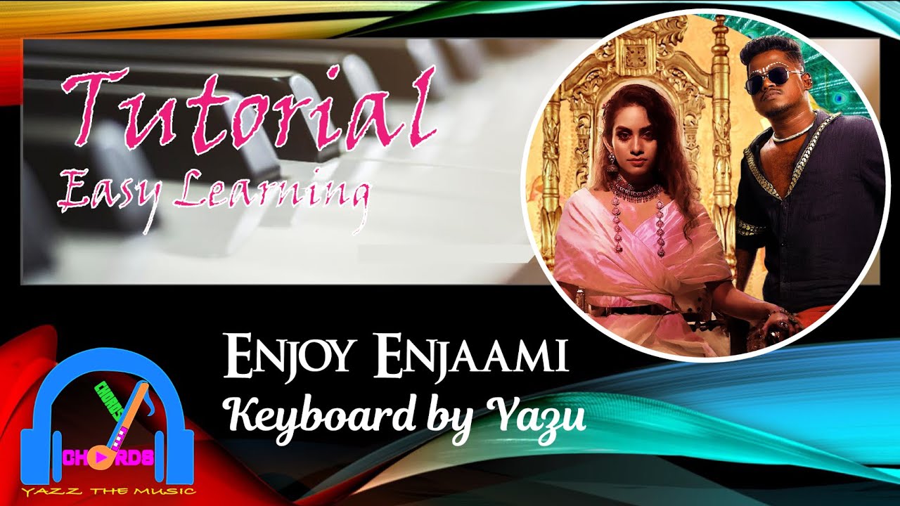 Enjoy Enjaami | Dhee ft. Arivu | Keyboard Tutorial with Lyrics - YouTube