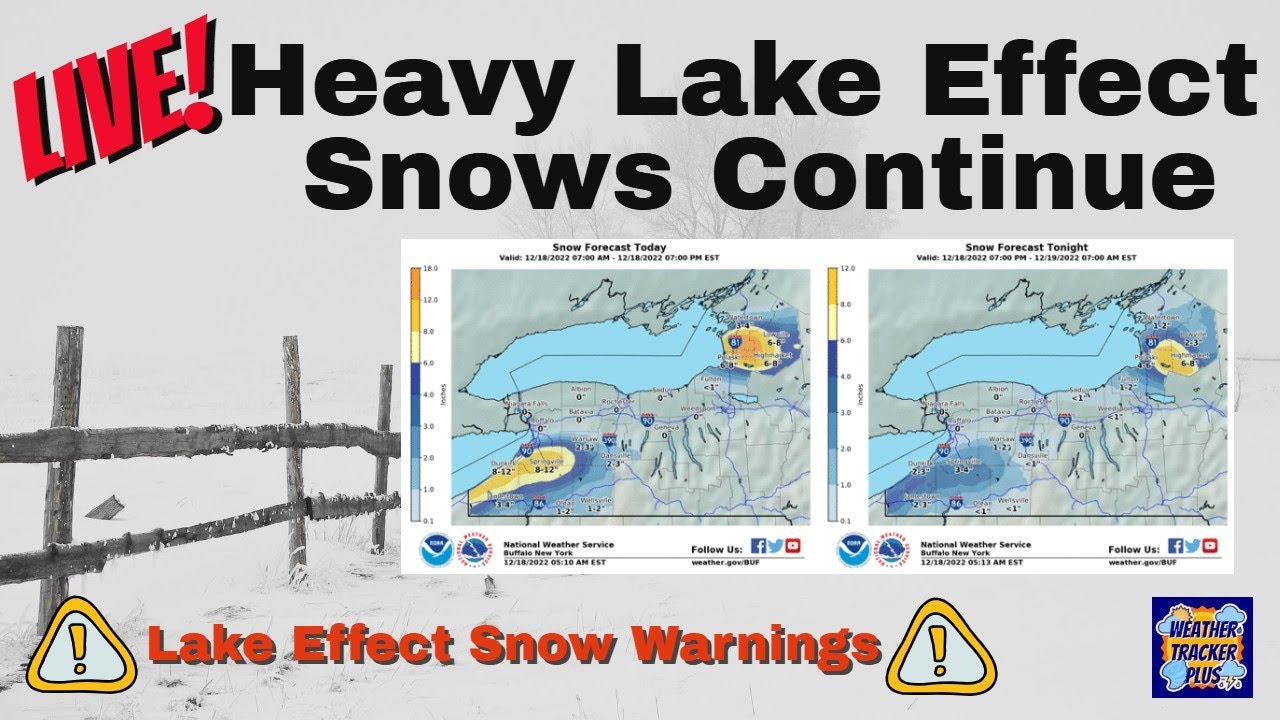 Live! Heavy Lake Effect Snows Continue - Lake Effect Snow Warnings ...