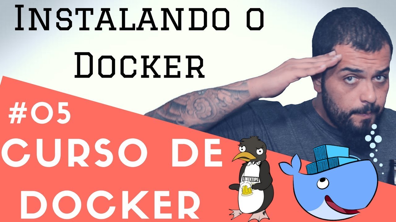 Como Instalar O Docker Descomplicando O Docker V1 Parte 5 Youtube