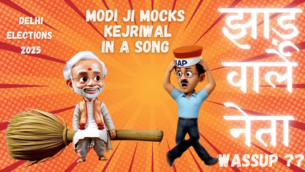 Jhaadu wale Neta song | झाड़ू वाले नेता SO SO SORRY ! Modi Ji SLAMS ...