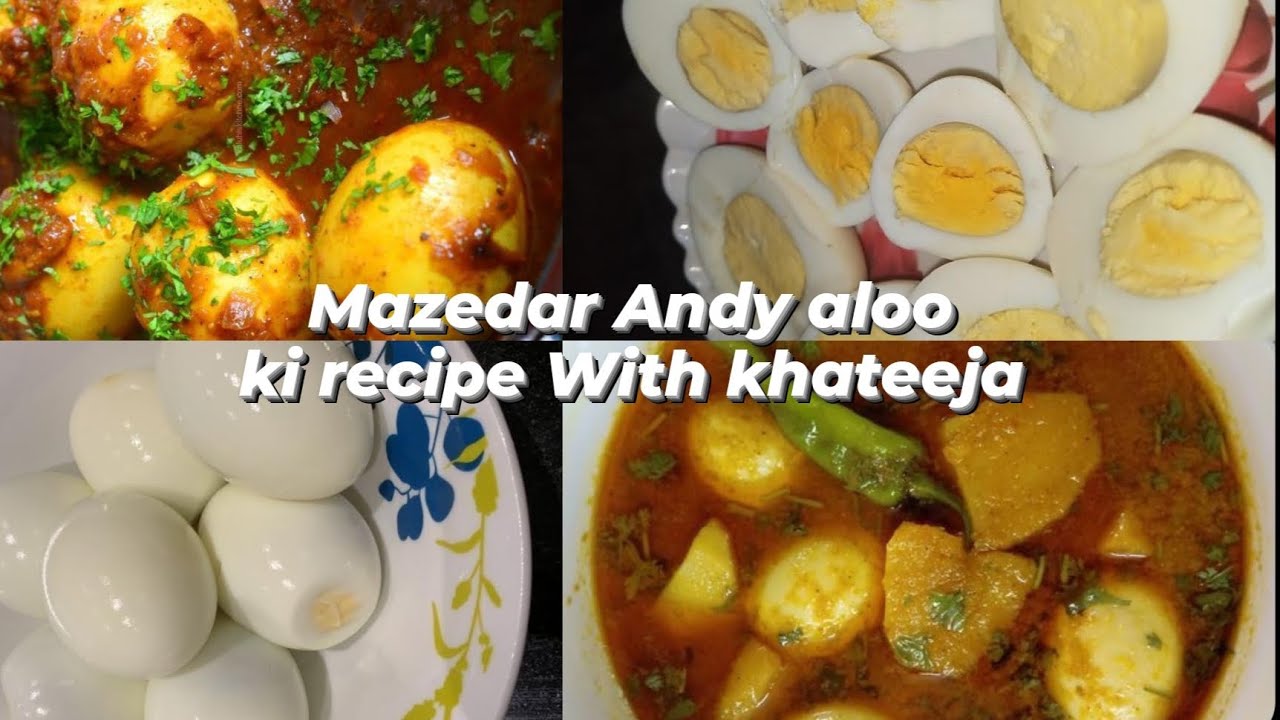 mazedar or lajawab Andy aloo ki recipe With khateeja ki duniya 🥚😋 - YouTube