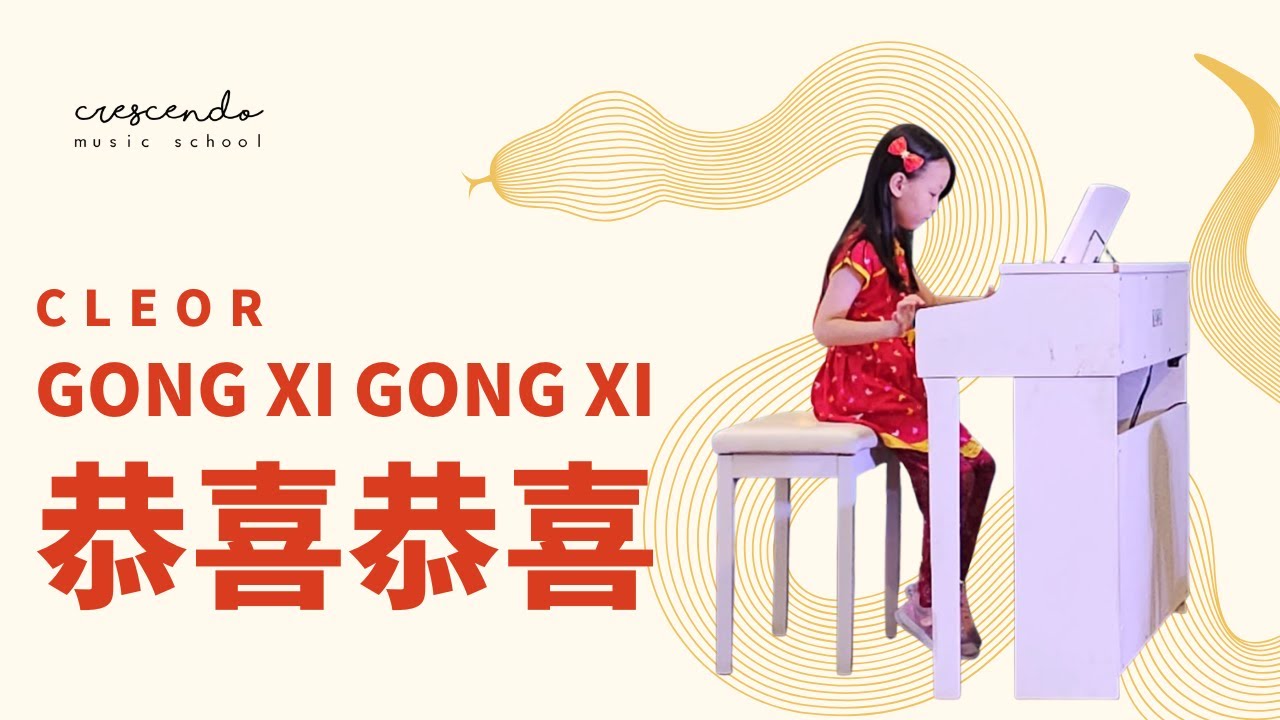 Cleor - Gong Xi Gong Xi - (Piano Performance) I Chinese New Year Music ...