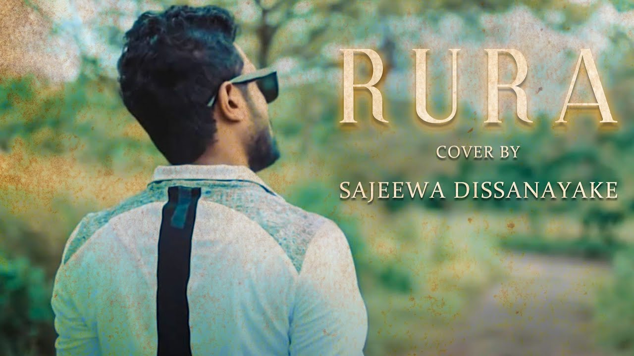 Rura රූ රා Cover by @sajeewalive - YouTube