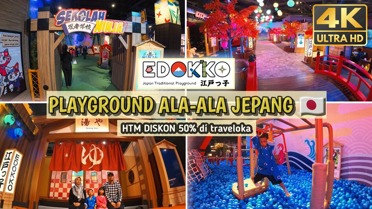 EDOKKO 🎌Japan Traditional Playground 🎌 Satu-satunya playground jepang ...