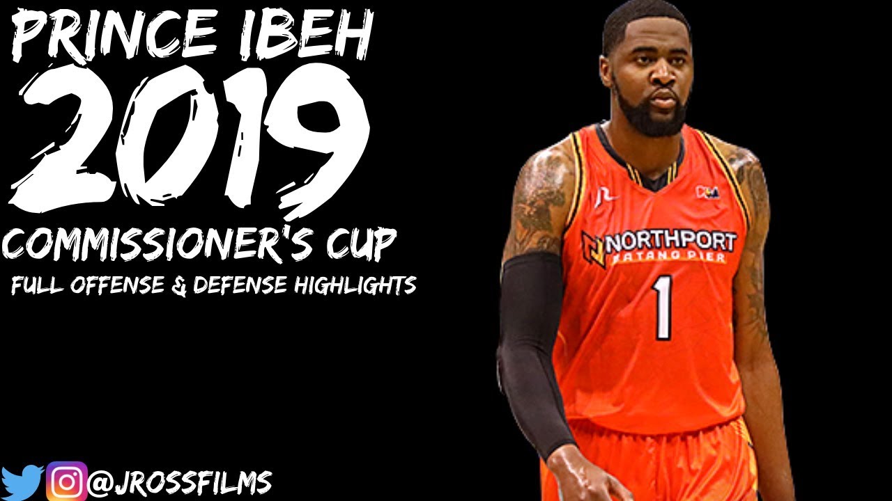 Prince Ibeh Full Offense & Defense Highlights 2019 Commissioner's Cup ...