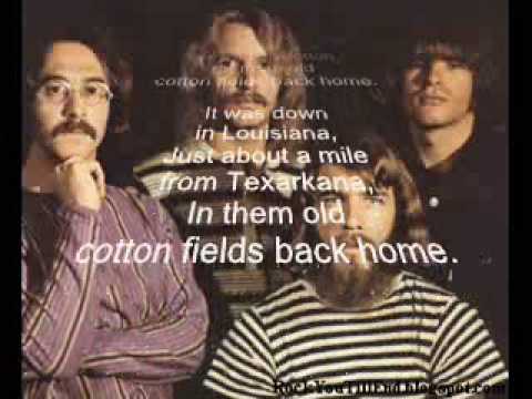 Creedence Clearwater Revival Cotton Fields - YouTube
