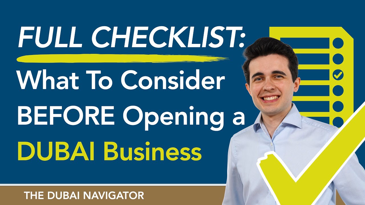 Checklist: Need-to-Know Aspects BEFORE Opening a Dubai and UAE Business ...