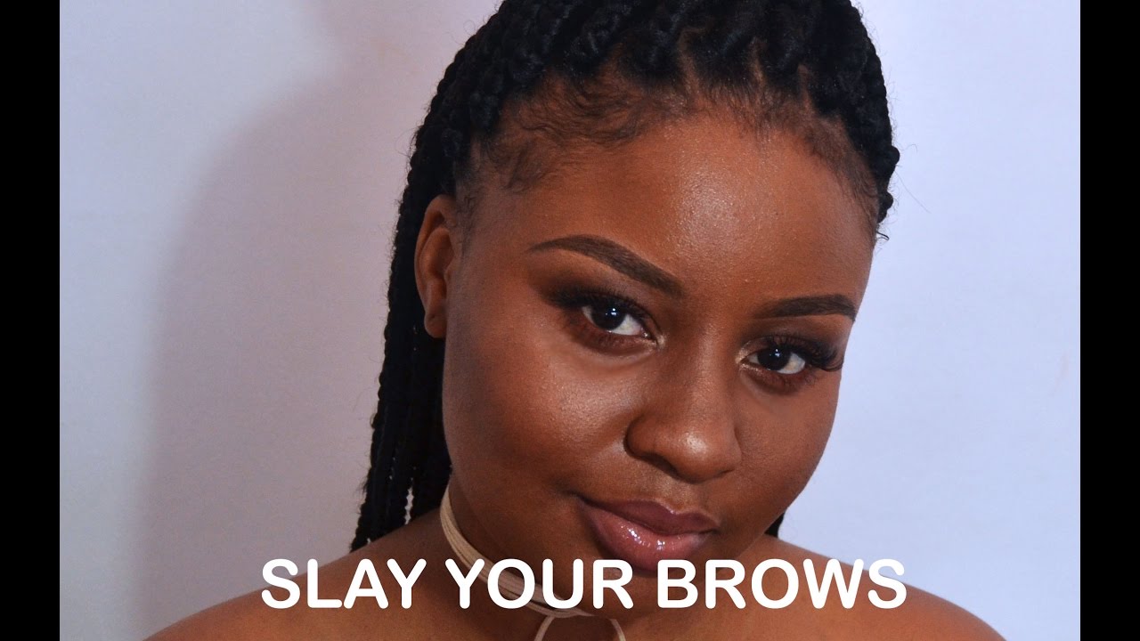 How to Slay your brows | Eye brow tutorial - YouTube