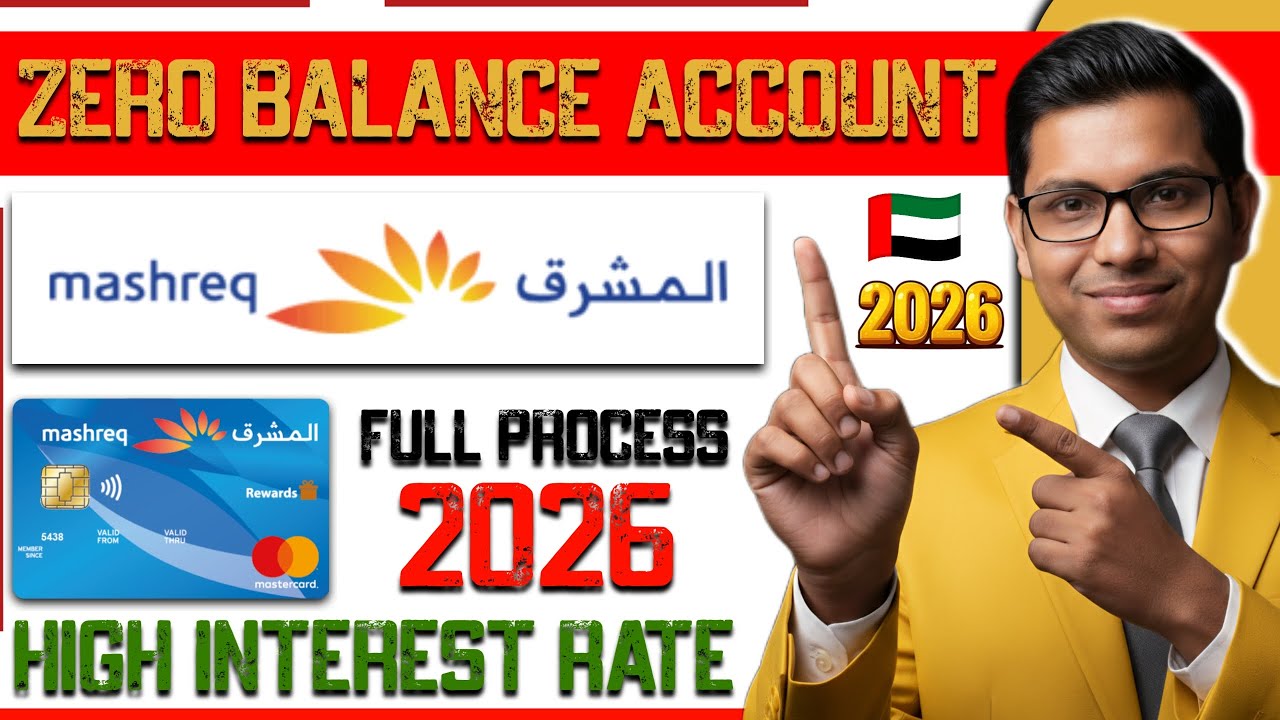 Zero Balance Account In UAE | Mashreq Bank Easy Saver Account Open ...