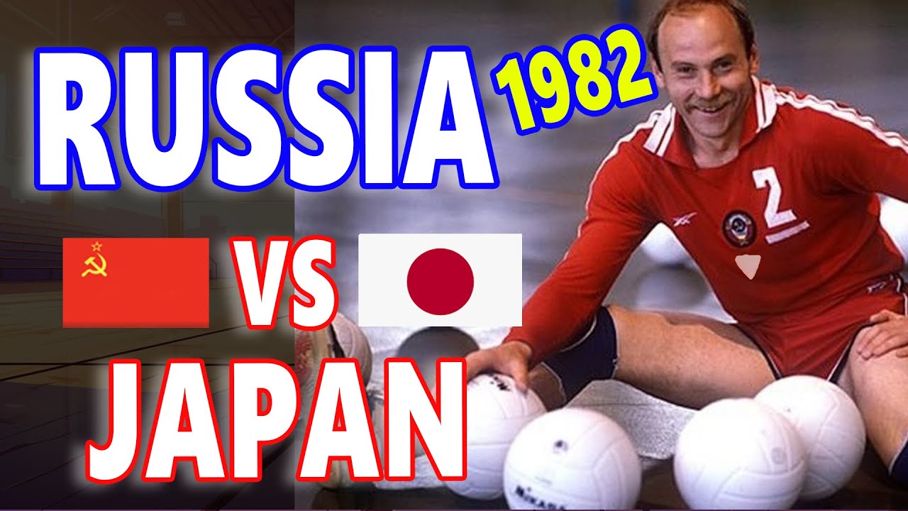 1982 JAPAN vs RUSSIA Classic Volleyball Watch along - YouTube