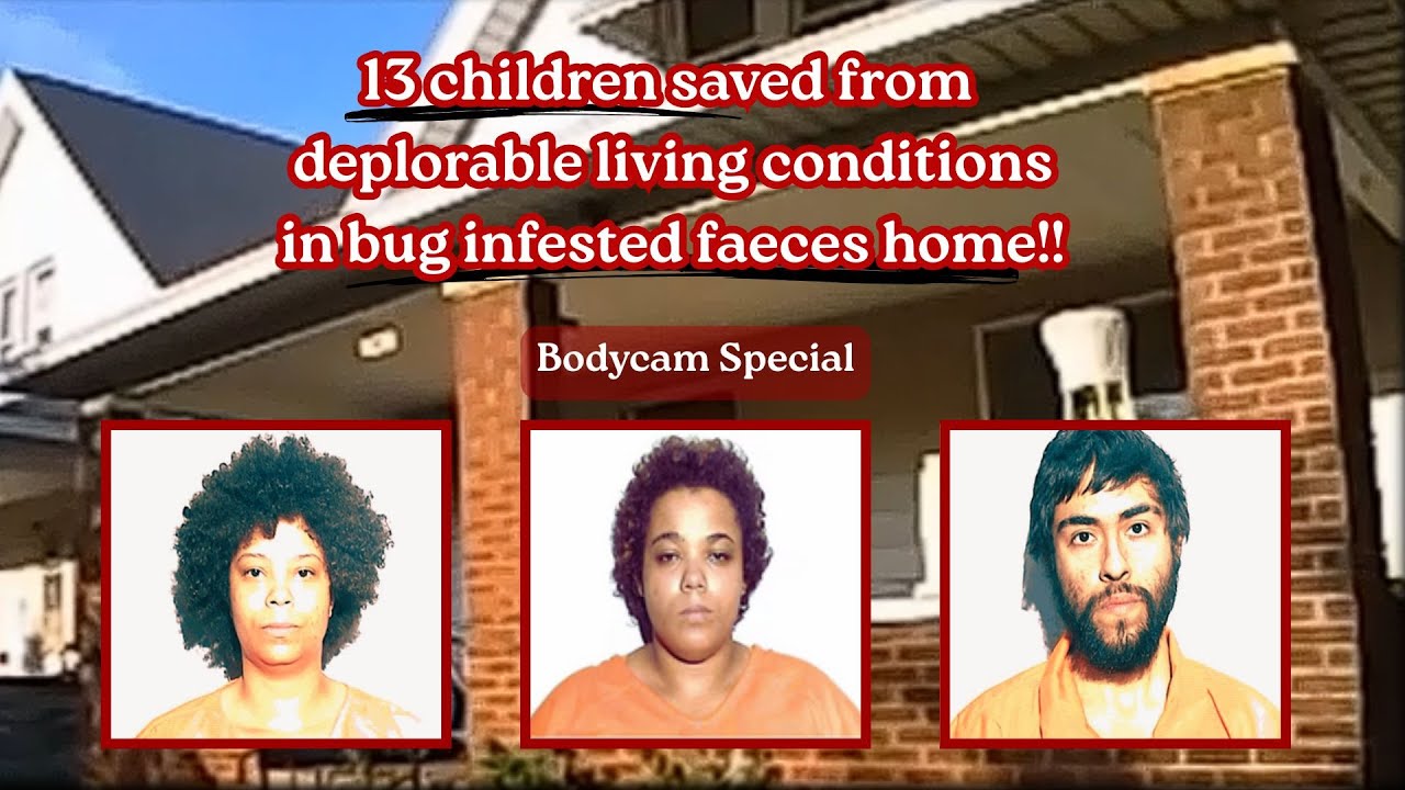 13 Children SAVED from Deplorable living conditions in bug infested ...