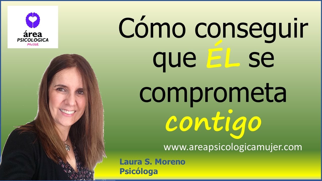 ¡Haz que se COMPROMETA CONTIGO YA!!! 💍 - YouTube