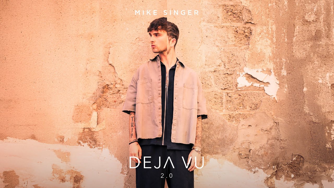 MIKE SINGER - Deja Vu 2.0 (Lyric Video) - YouTube