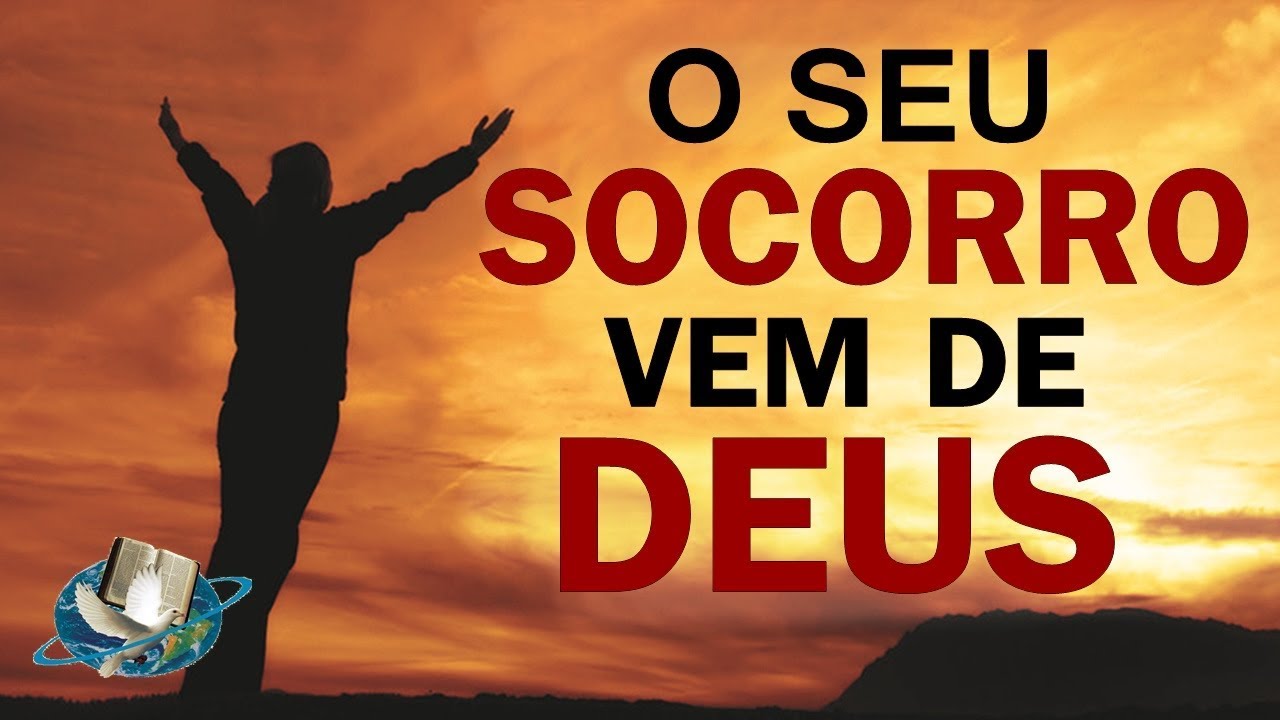 O Seu Socorro Vem De Deus - Pregação de Arrepiar 2019 - YouTube