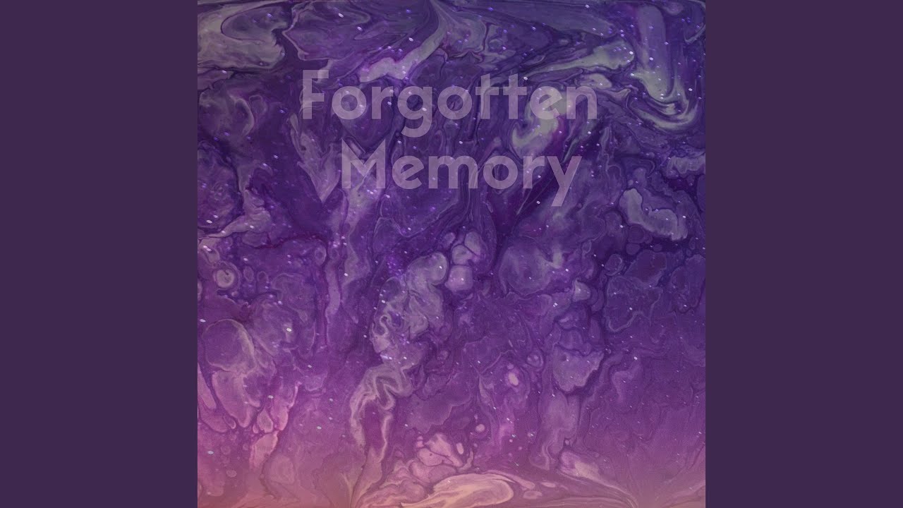 Forgotten Memory - YouTube