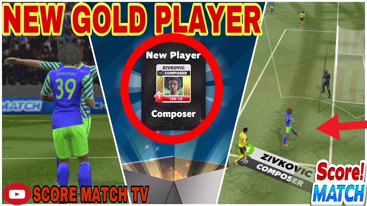 Score match ! UNLOCK 🎁 GOLD PLAYER - COMPOSER / ZIVKOVIC 🌟 - YouTube