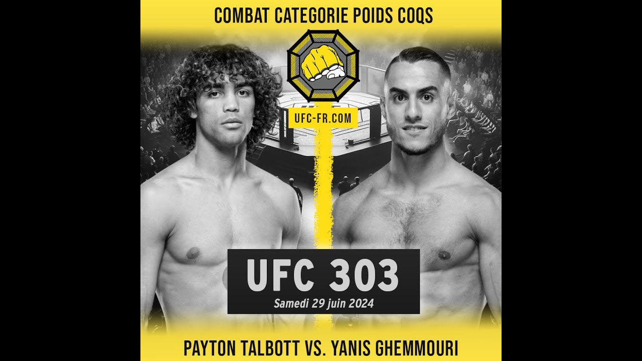 UFC 303: Payton Talbott vs. Yanis Ghemmouri - YouTube