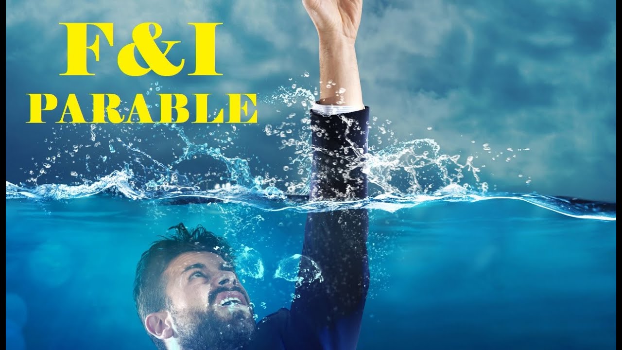 F&I Training - The Parable Of The Drowning Man - Sample F&I School ...