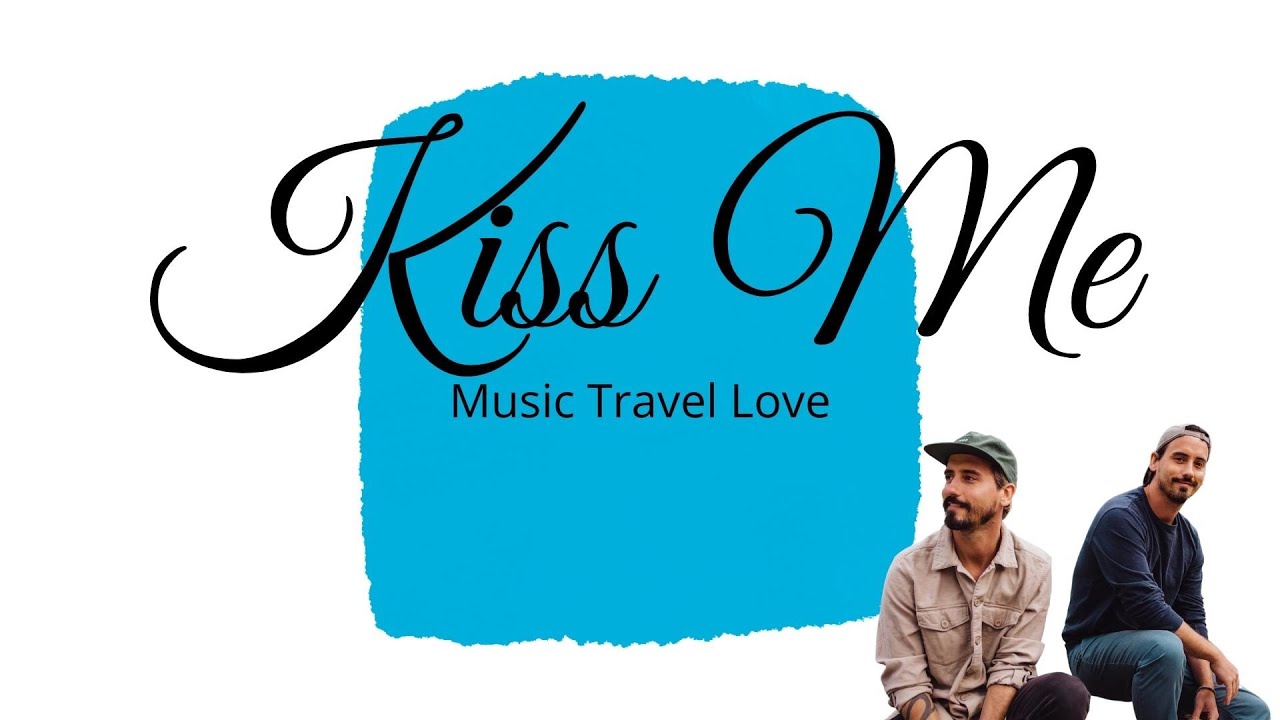 KISS ME | Music Travel Love ft. KynTeal (Cover) | LYRICS VIDEO - YouTube