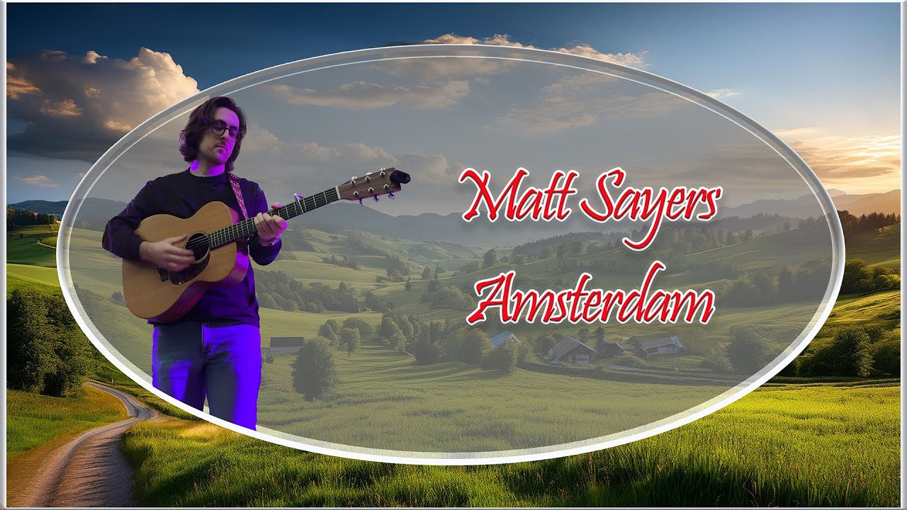 Matt Sayers : Amsterdam - YouTube