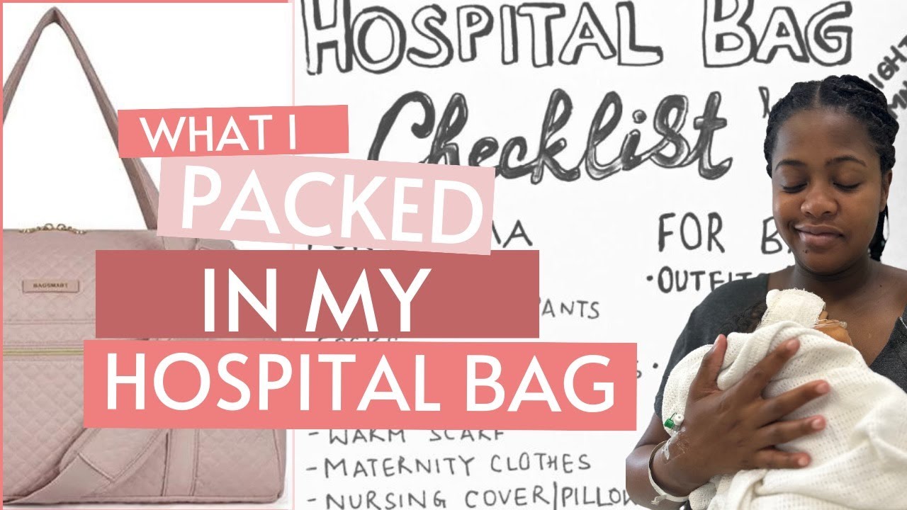 The Best Hospital Bag Guide Ever!! | Tips on What and How To Pack Your ...