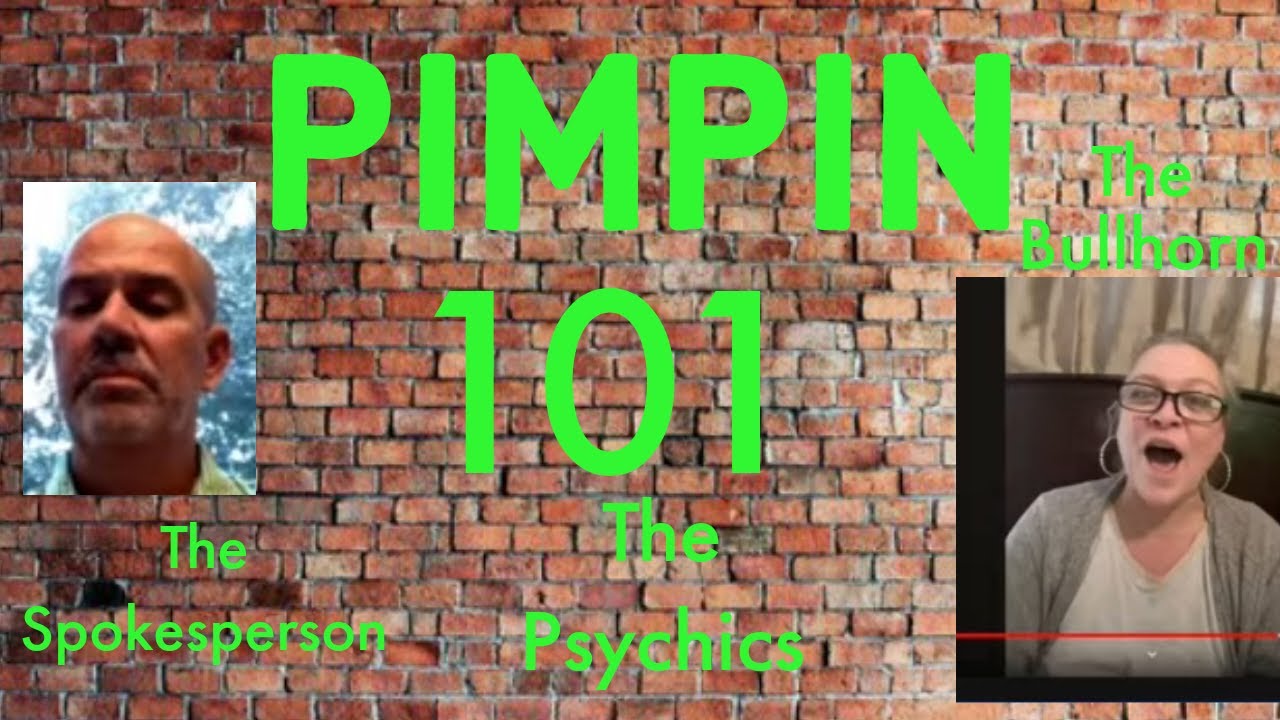 PIMPIN 101.Tony and Bullhorn Continue There Attacks .The Psychics Weigh In. - YouTube