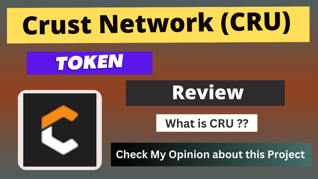 What is Crust Network (CRU) Coin | Review About CRU Token - YouTube