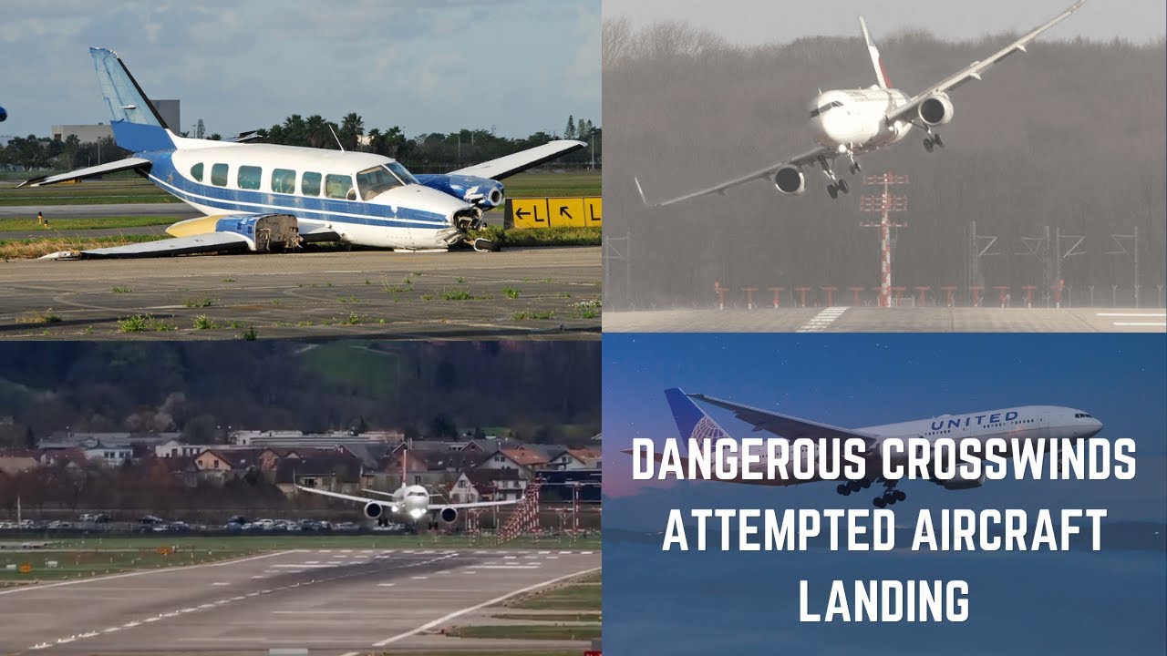 CROSSWINDS | DANGEROUS AIRCRAFT LANDING ATTEMPTS IN CROSSWINDS ...