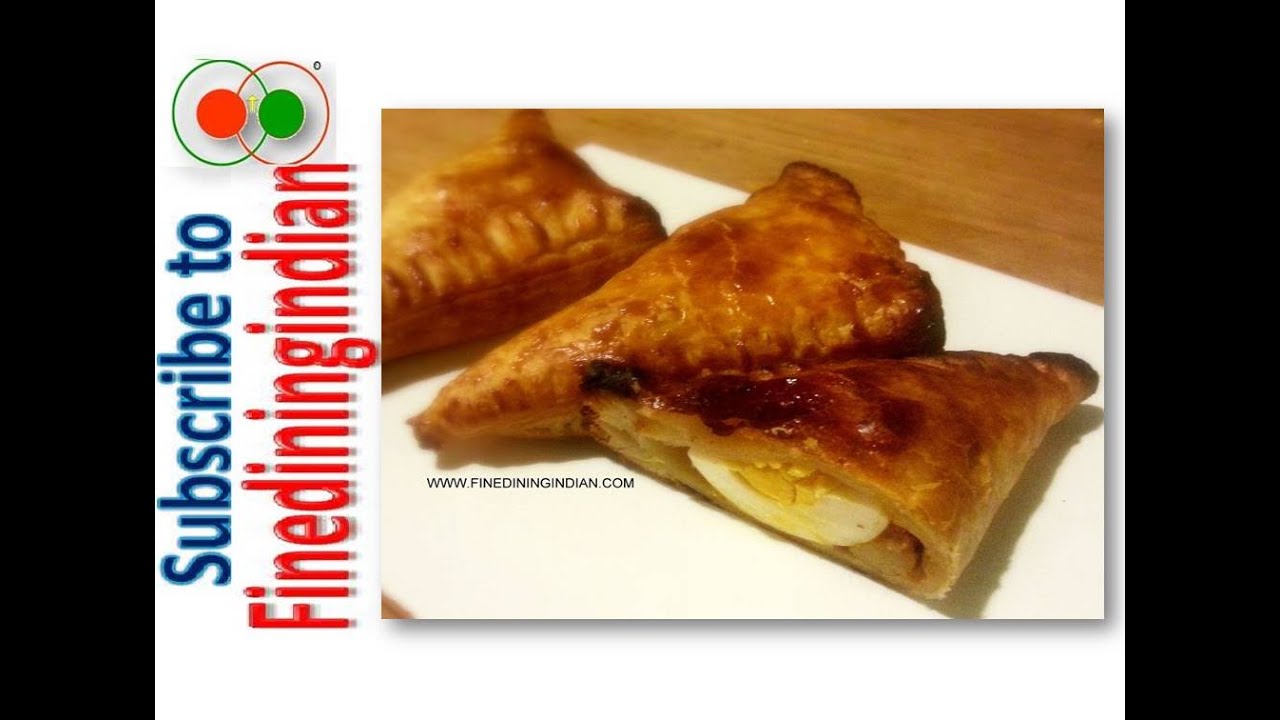 EGG PUFF FOR TEA TIME - FINEDININGINDIAN - 49 - YouTube