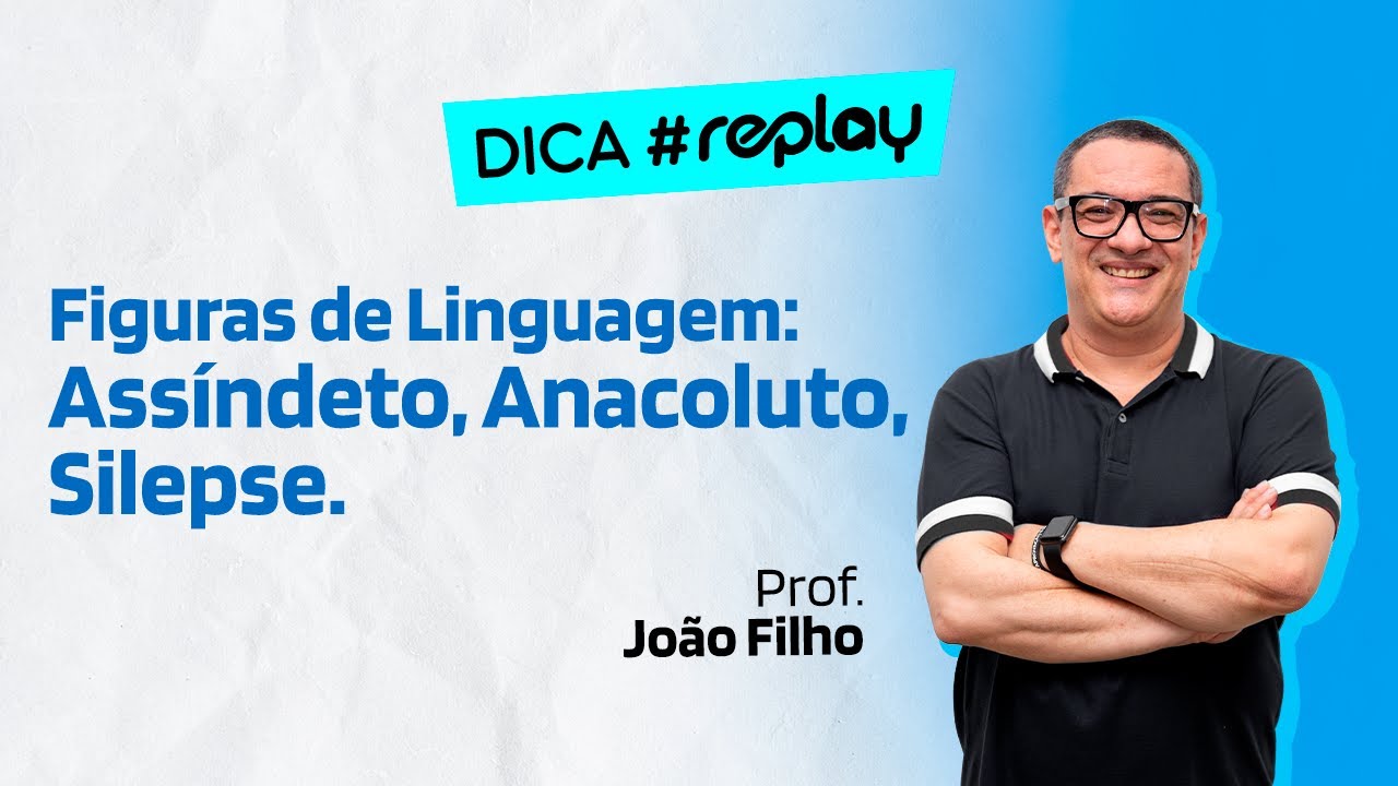 Assíndeto, Anacoluto, Silepse e as questões de figuras de linguagem no ...