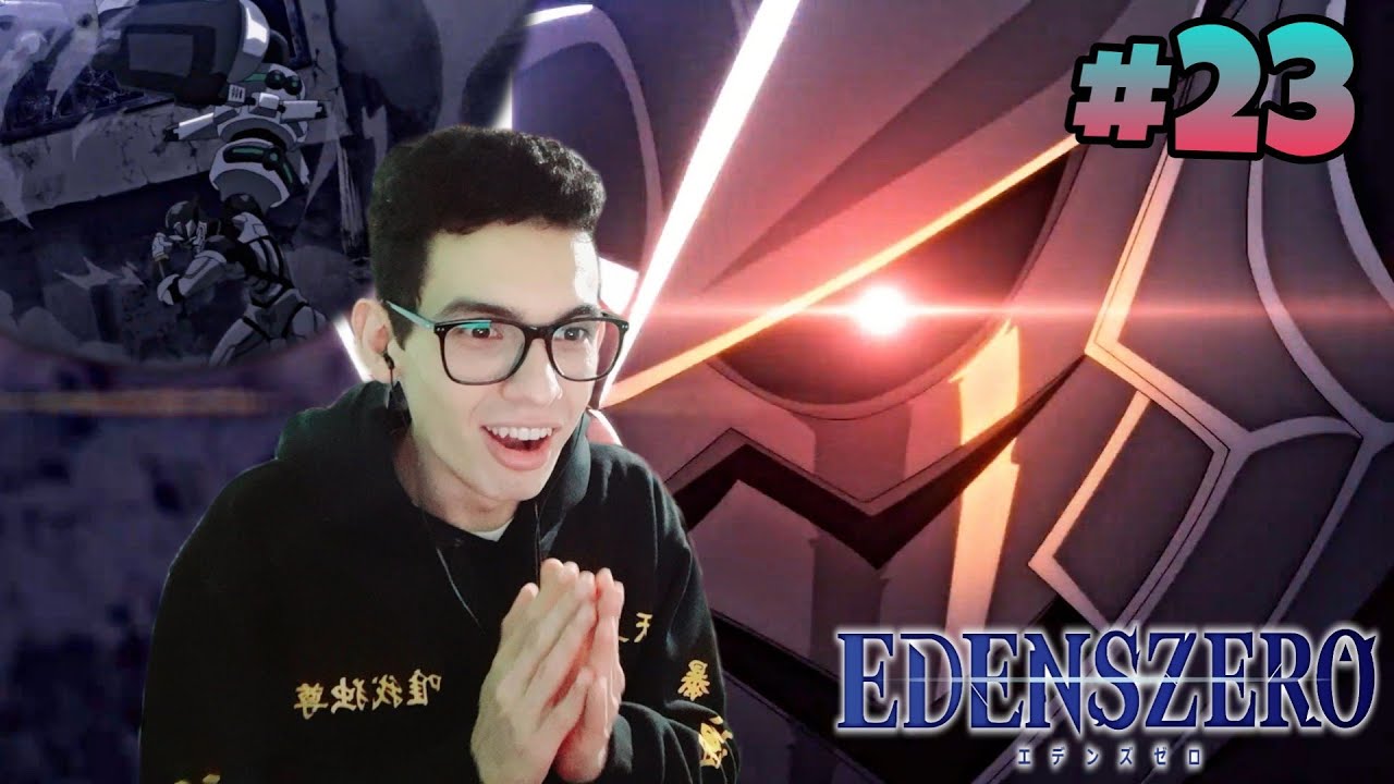 ARSENAL! EL GRAN HEROE!! | Edens Zero - Capítulo 23 | REACCIÓN - YouTube