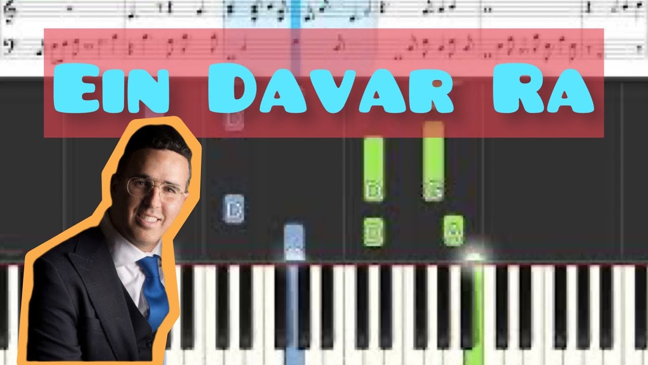 HOW TO PLAY EIN DAVAR RA BY YAAKOV SHWEKEY ON PIANO | Synthesia ...